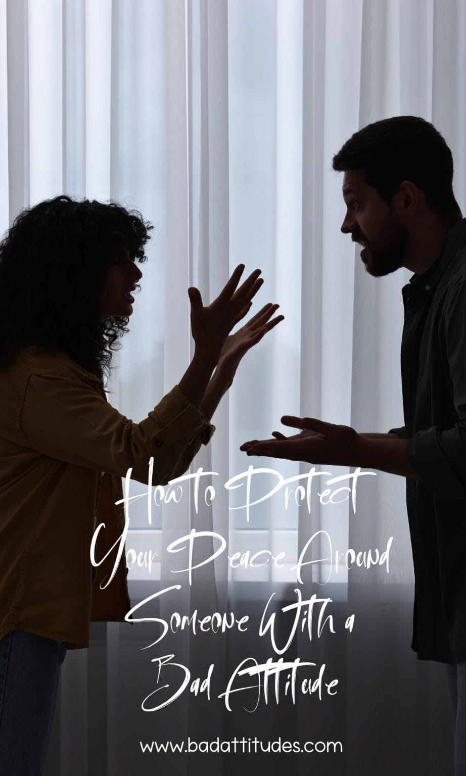 How to Protect Your Peace Around Someone With a Bad Attitude - Bad Attitudes