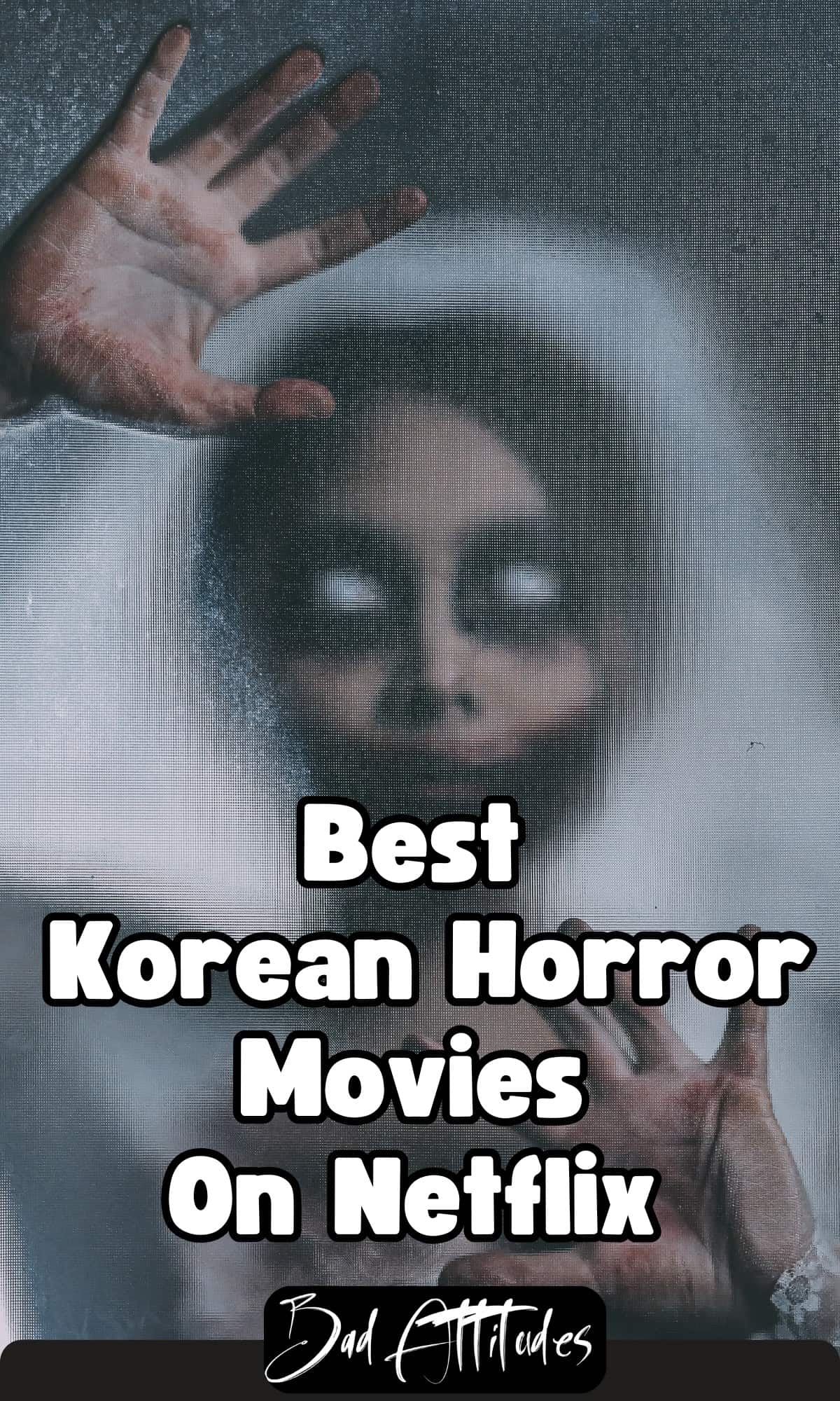 Best Korean Horror Movies Of 2025 on Netflix - Bad Attitudes